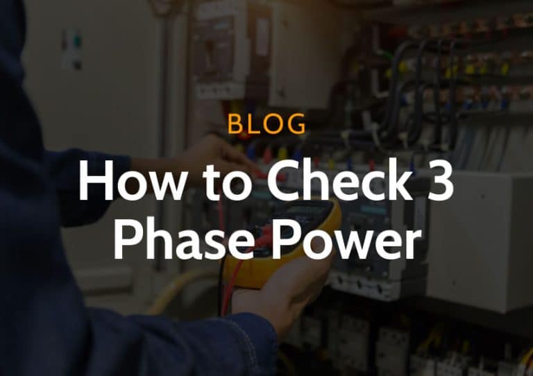 How to Check 3 Phase Power - Powerhub Electrical
